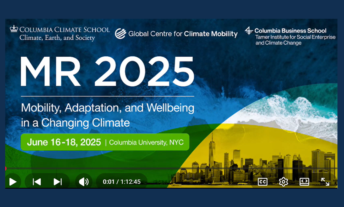 Managed Retreat (MR2025) Conference Videos Now Online | CIESIN Columbia ...